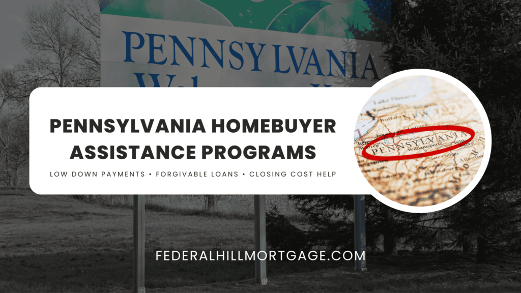 Pennsylvania Homebuyer Assistance Programs Explained | Federal Hill ...