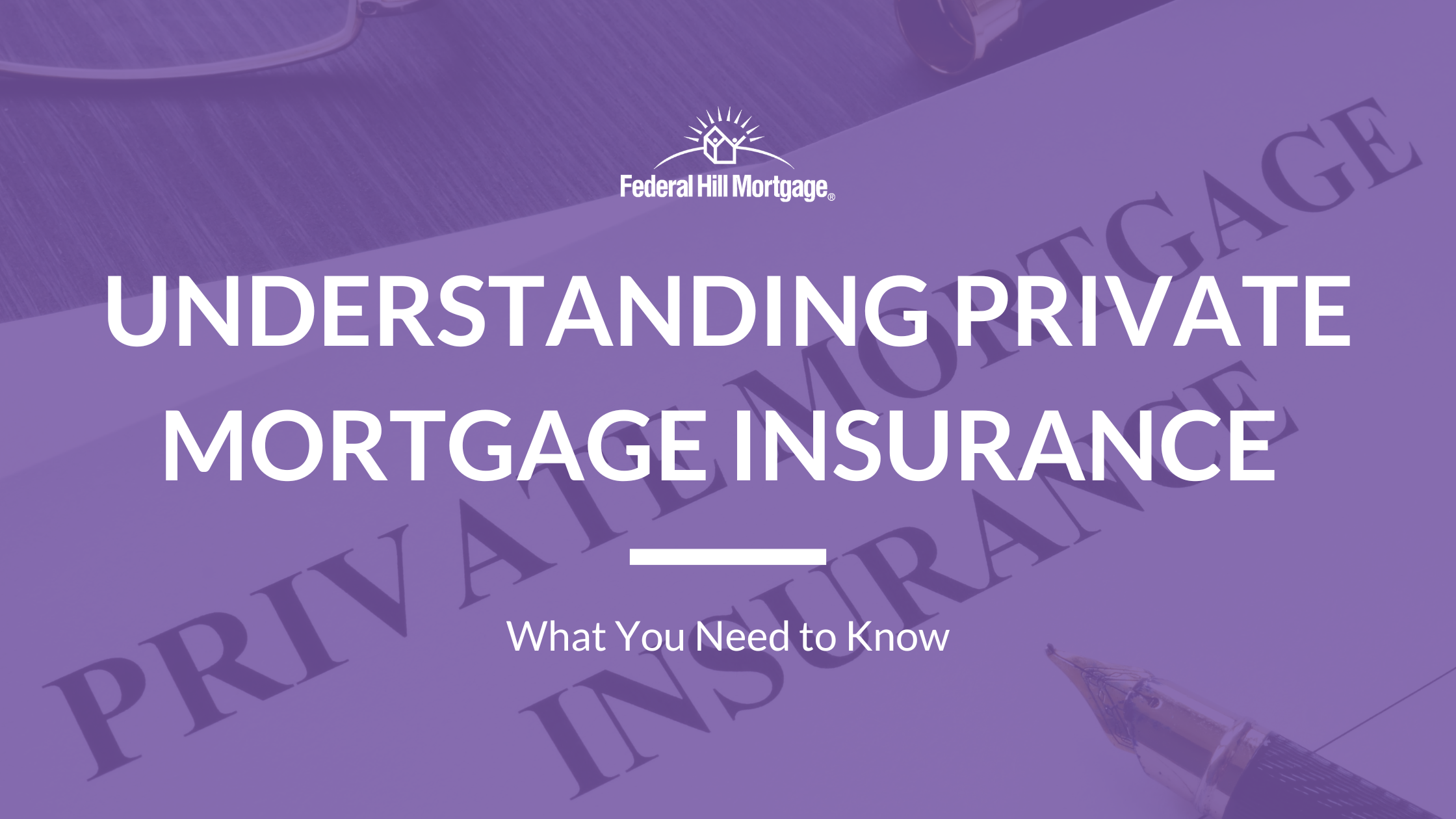 Understanding Private Mortgage Insurance (PMI): What You Need to Know ...