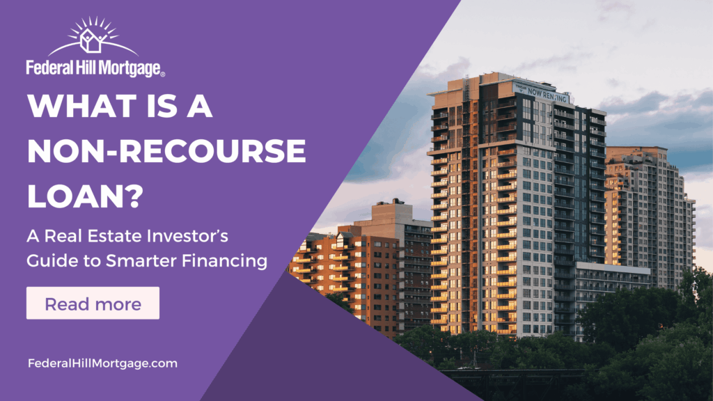 What Is a Non-Recourse Loan? | Federal Hill Mortgage