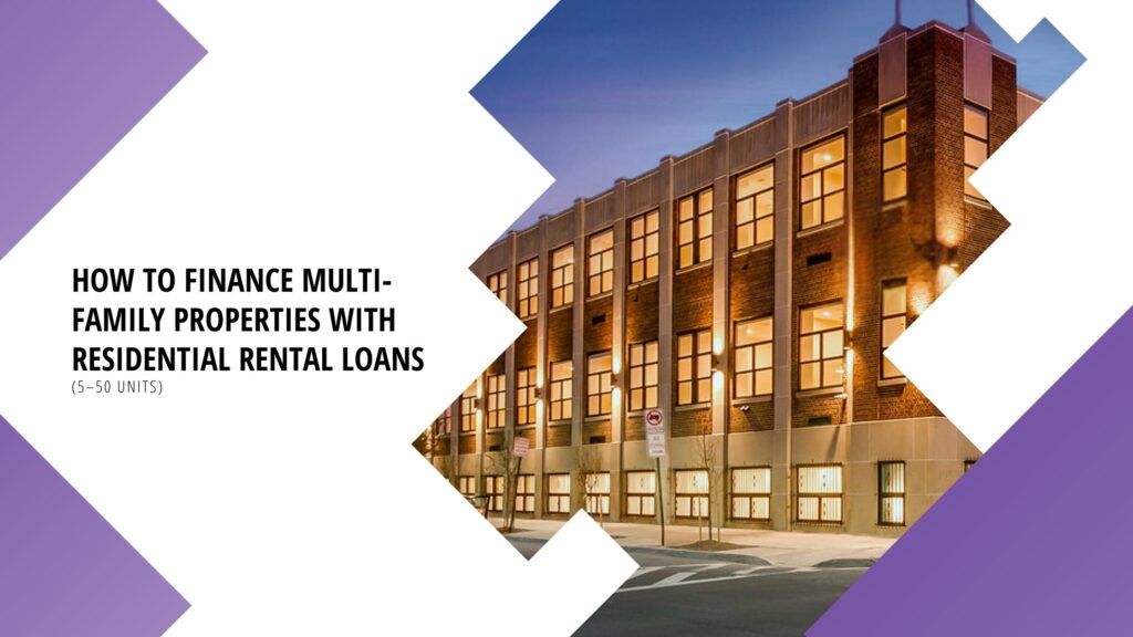 How to Finance Multi-Family Properties with Residential Rental Loans (5 ...